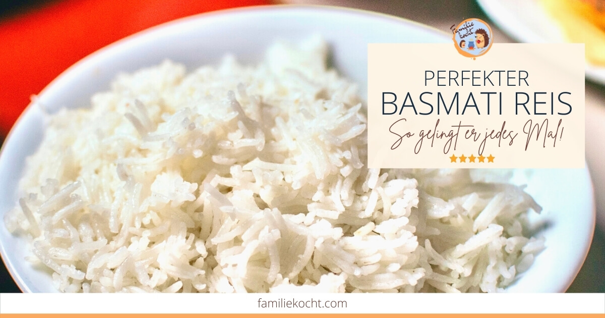 Basmati Reis kochen - perfekt und locker wie beim Inder!