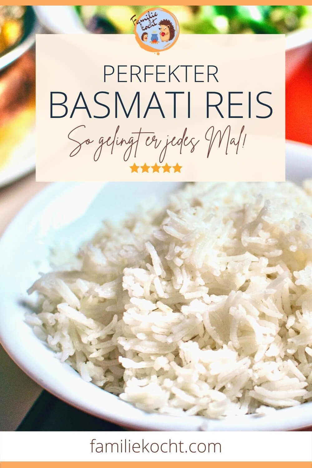 Basmati Reis kochen - perfekt und locker wie beim Inder!