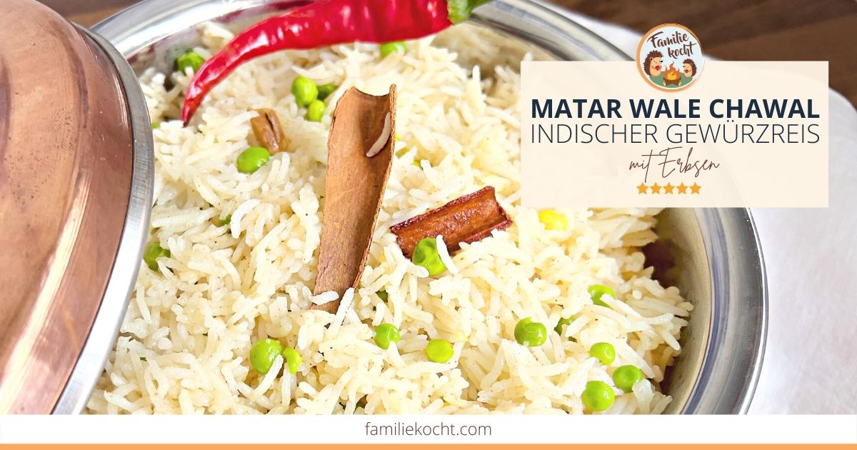 Matar Wale Chawal Original Indischer Gewürzreis mit Erbsen