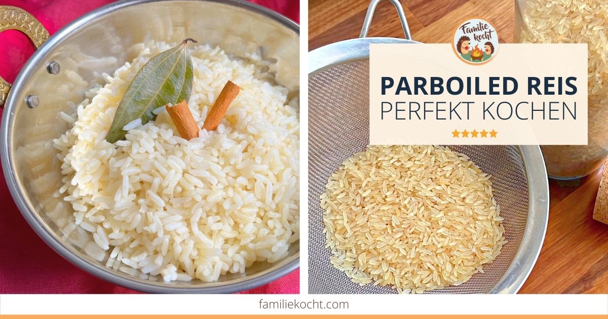 Parboiled Reis kochen mit diesem Rezept wird er perfekt!